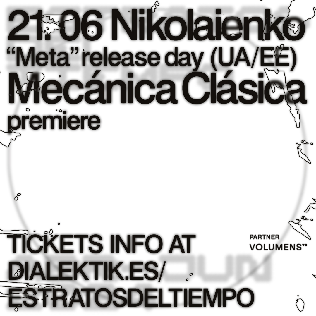 Dialektik | Estratos del tiempo: Nikolaienko, Mecánica Clásica